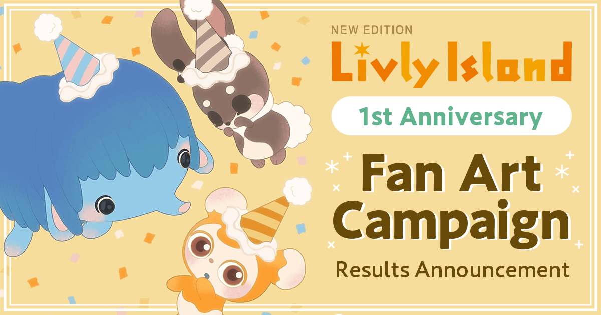 🎉 Livly Island 1st Anniversary Fan Art Campaign 🎉